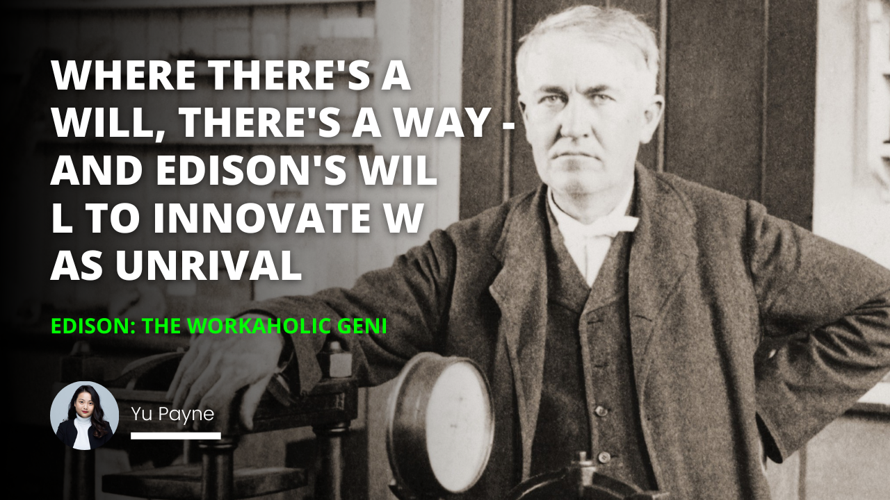 Edison: The Workaholic Genius Biography | IIENSTITU