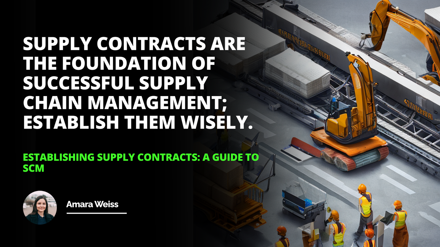 Establishing Supply Contracts: A Guide to SCM | IIENSTITU