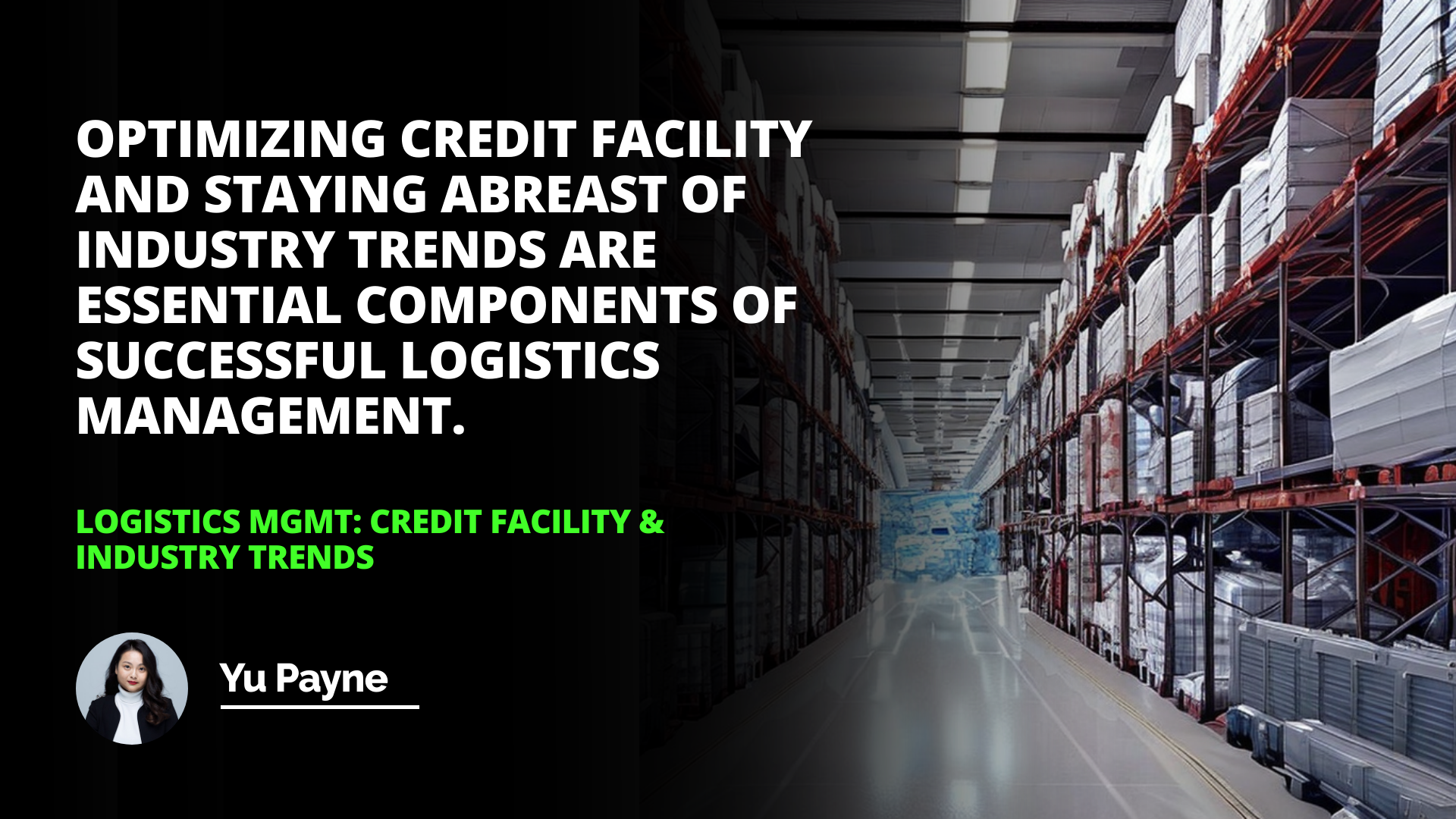 Logistics Mgmt: Credit Facility & Industry… | IIENSTITU