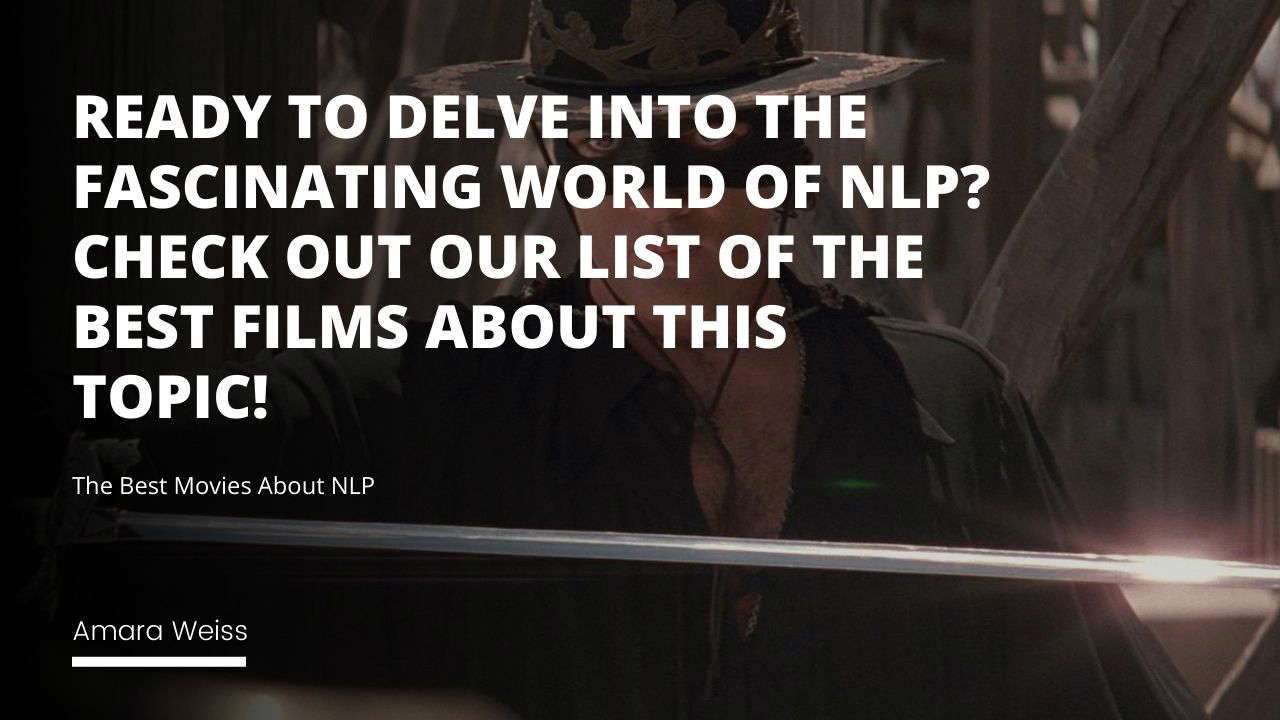The Best Movies About NLP | IIENSTITU